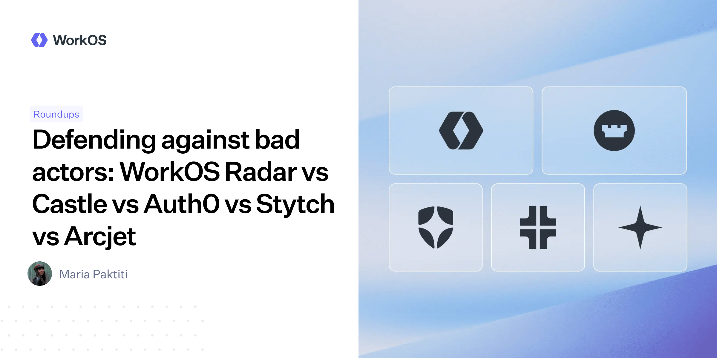 Defending against bad actors: WorkOS Radar vs Castle vs Auth0 vs Stytch vs Arcjet — WorkOS