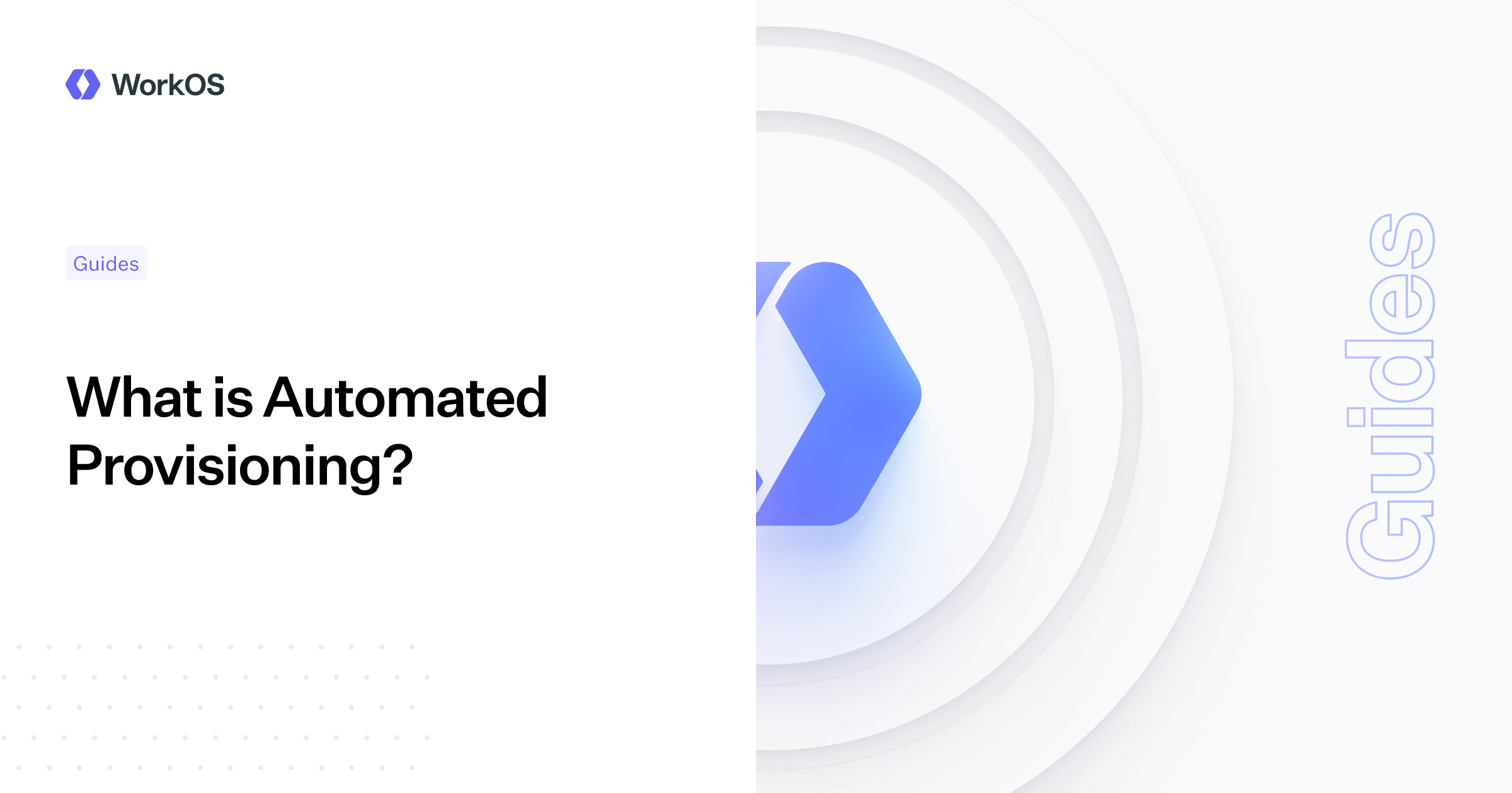 What is Automated Provisioning? — WorkOS