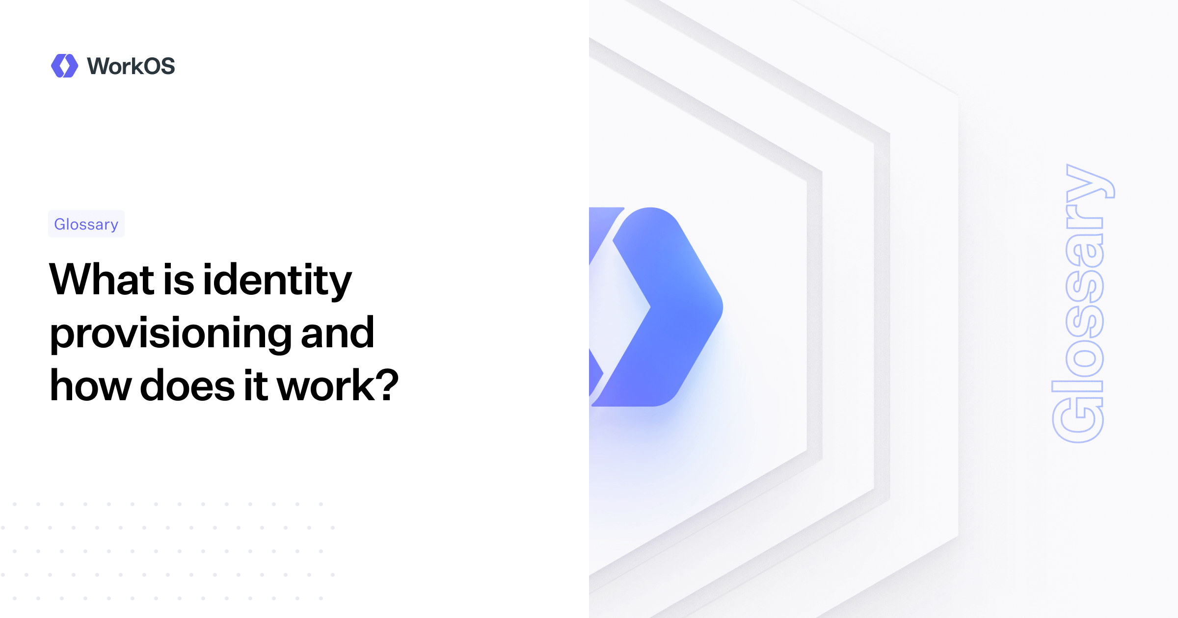 What is identity provisioning and how does it work? — WorkOS