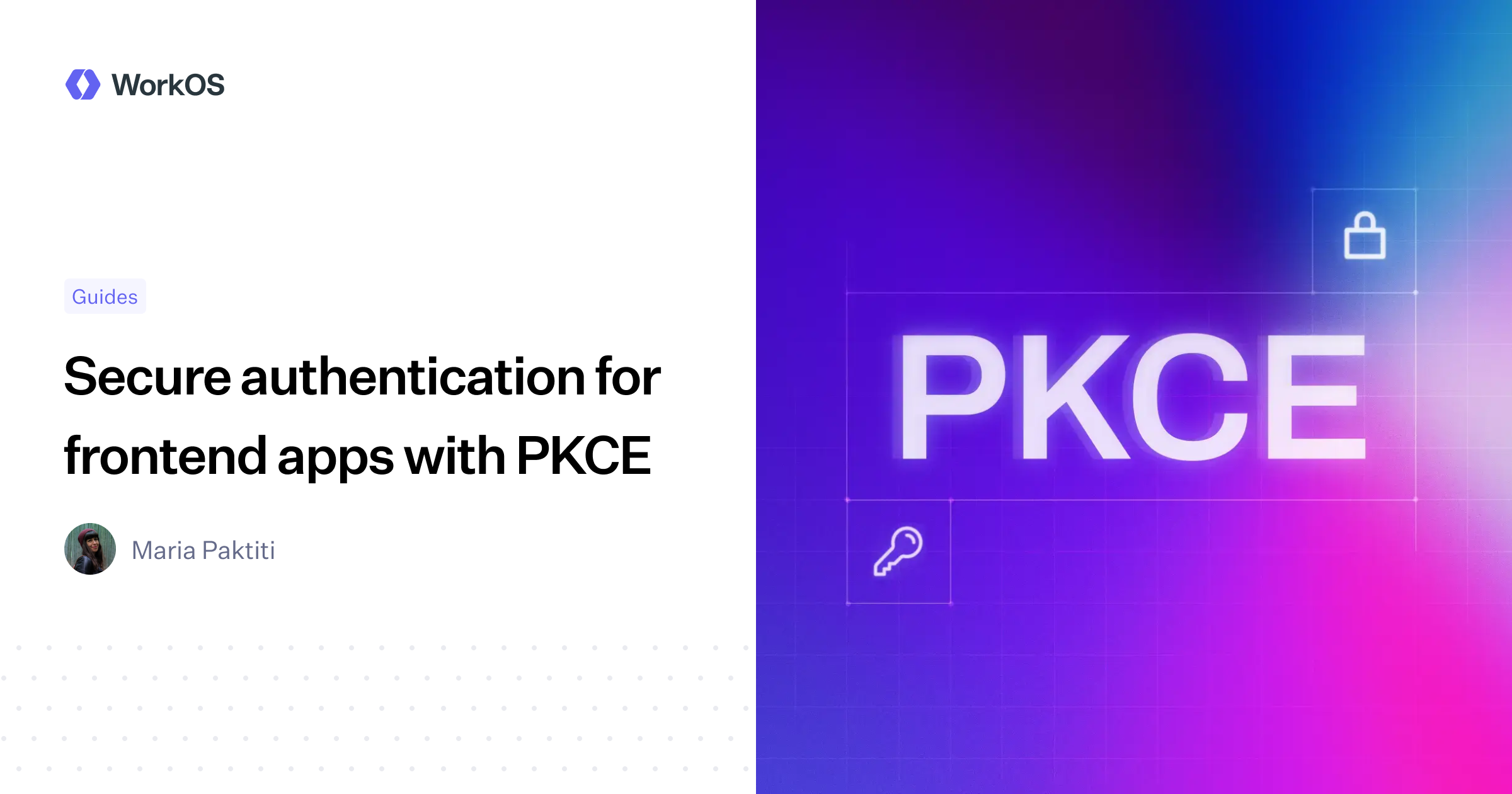 Secure authentication for frontend apps with PKCE — WorkOS