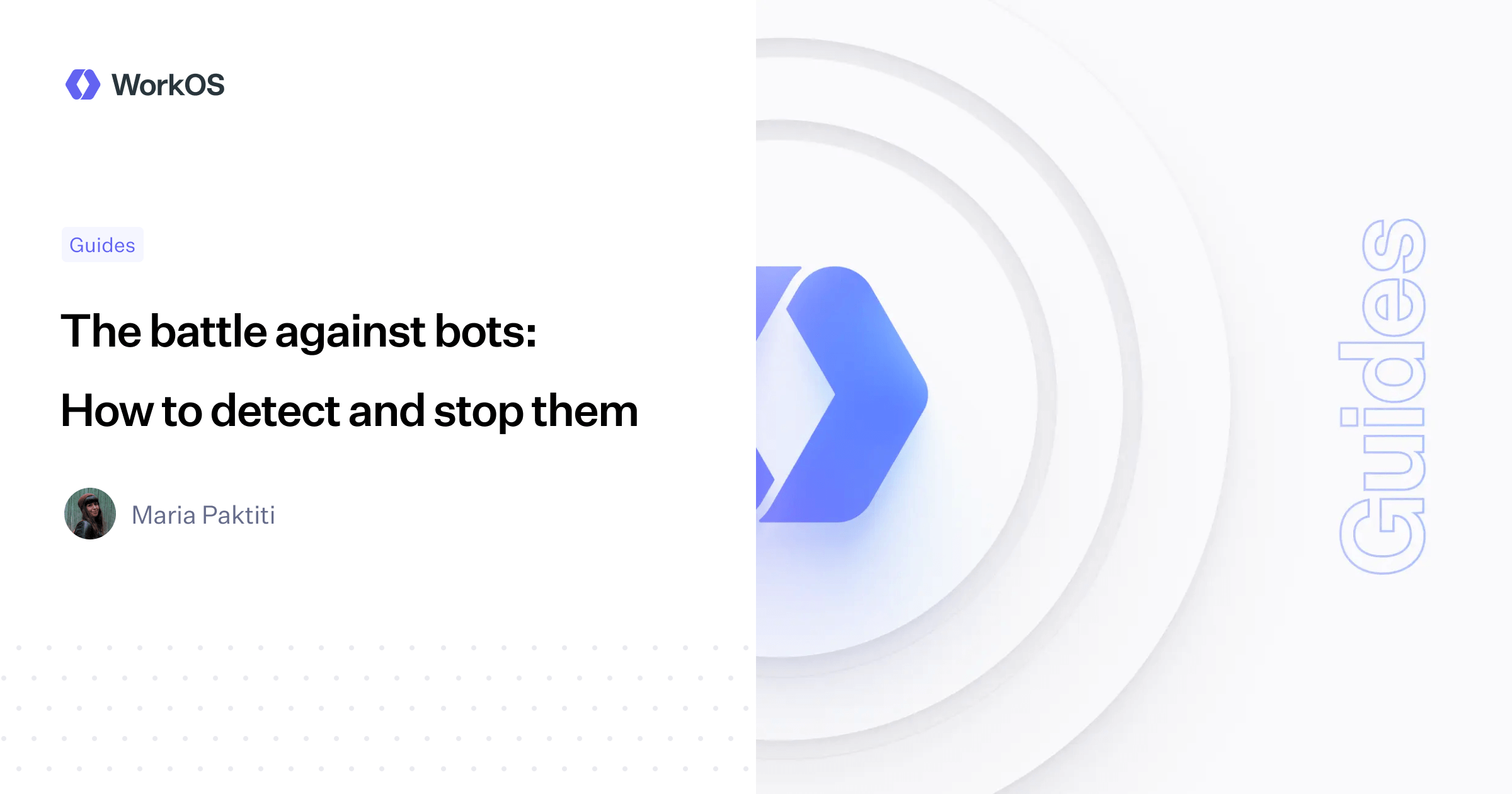 The battle against bots: How to detect and stop them — WorkOS