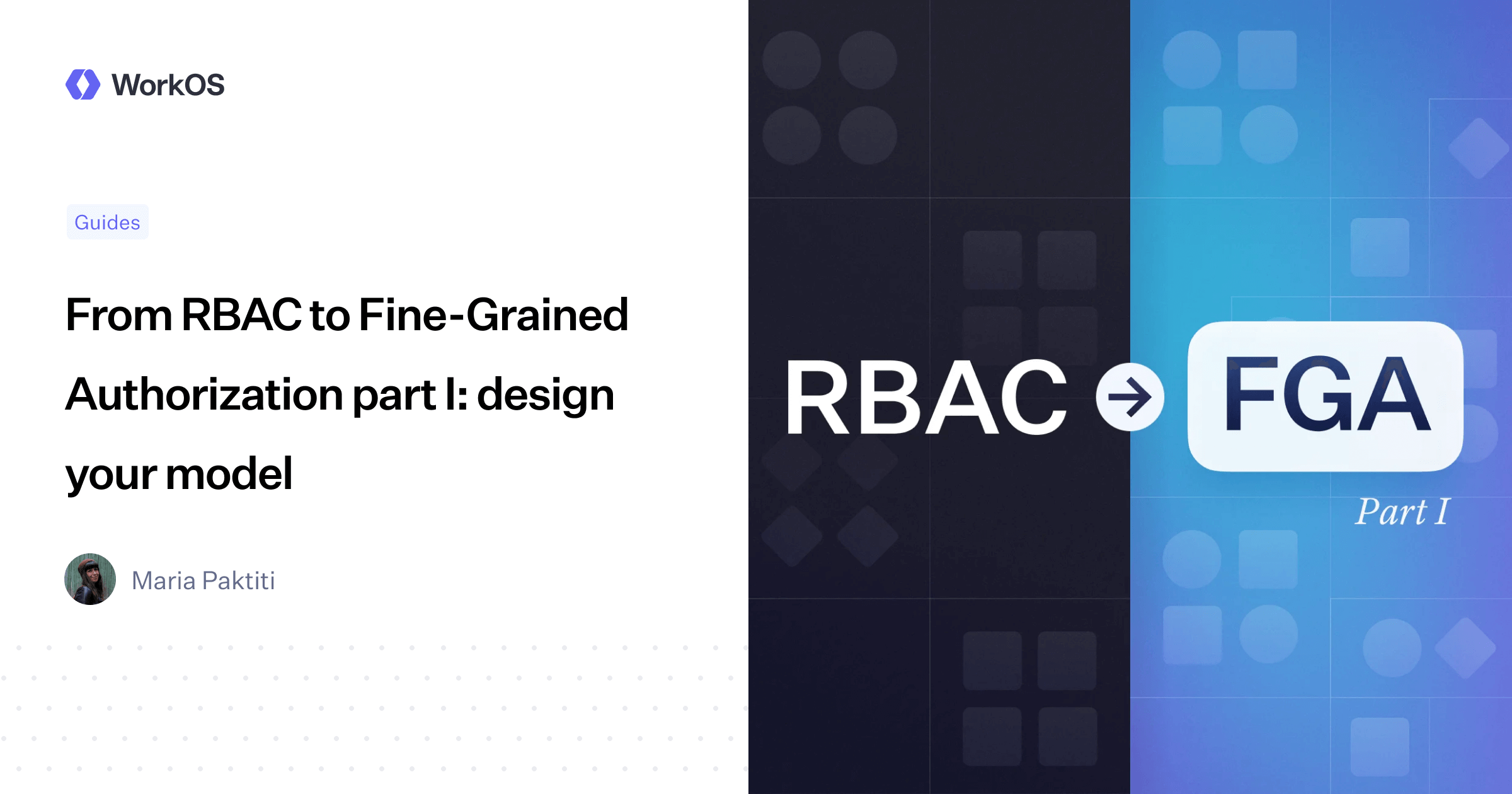 From RBAC to Fine-Grained Authorization part I: design your model — WorkOS