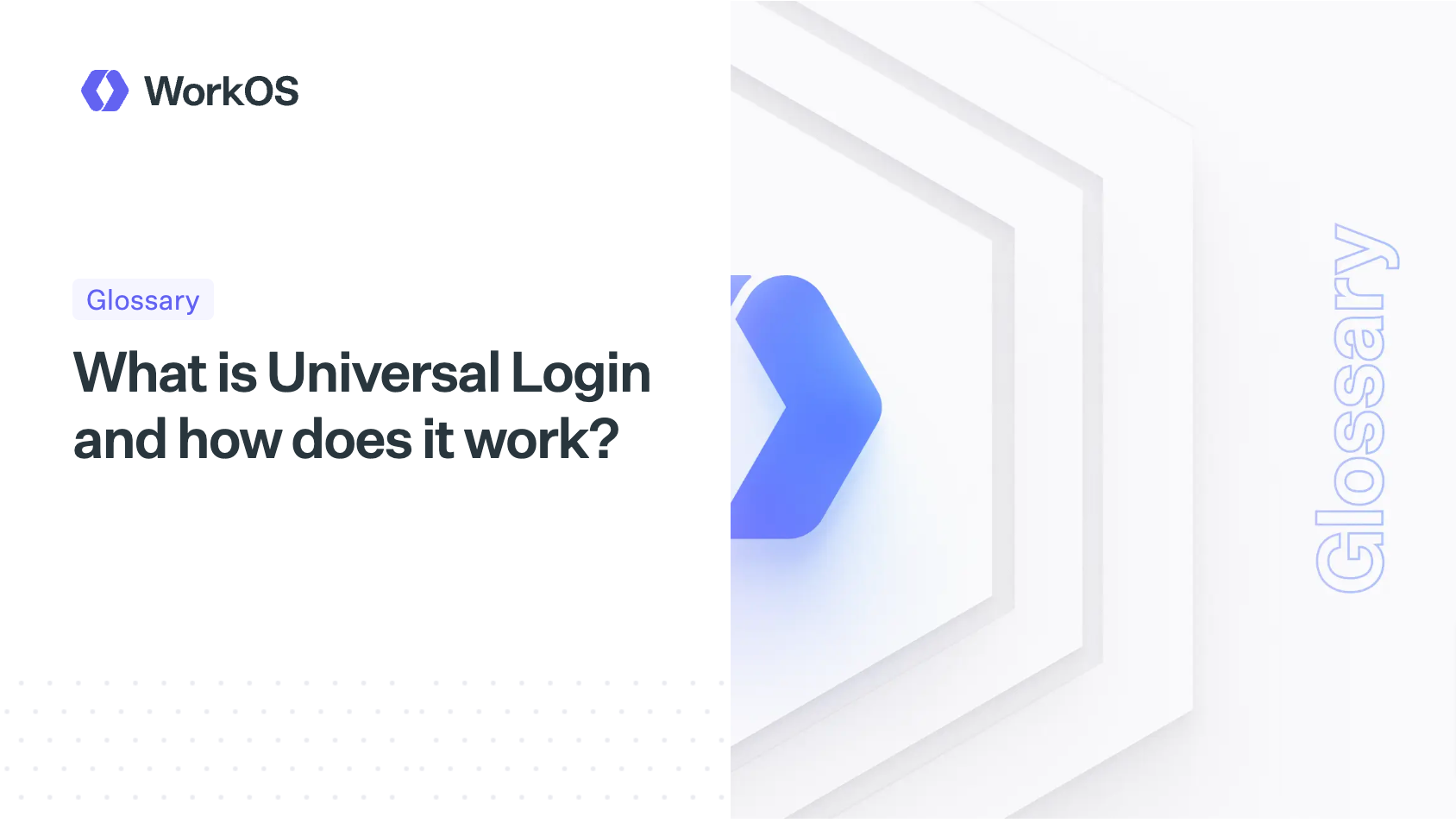 What is Universal Login and how does it work? — WorkOS